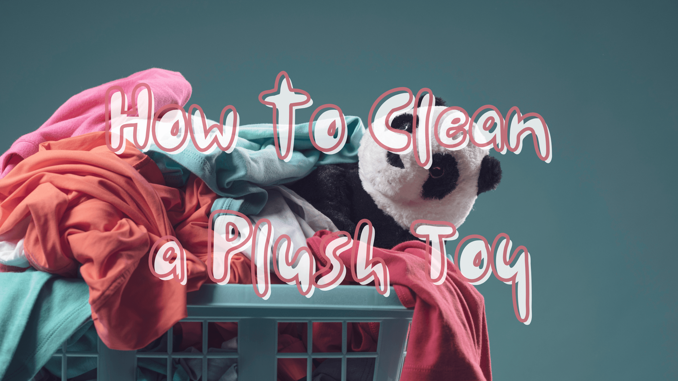 How to Clean a Plush Toy – Plushie Depot